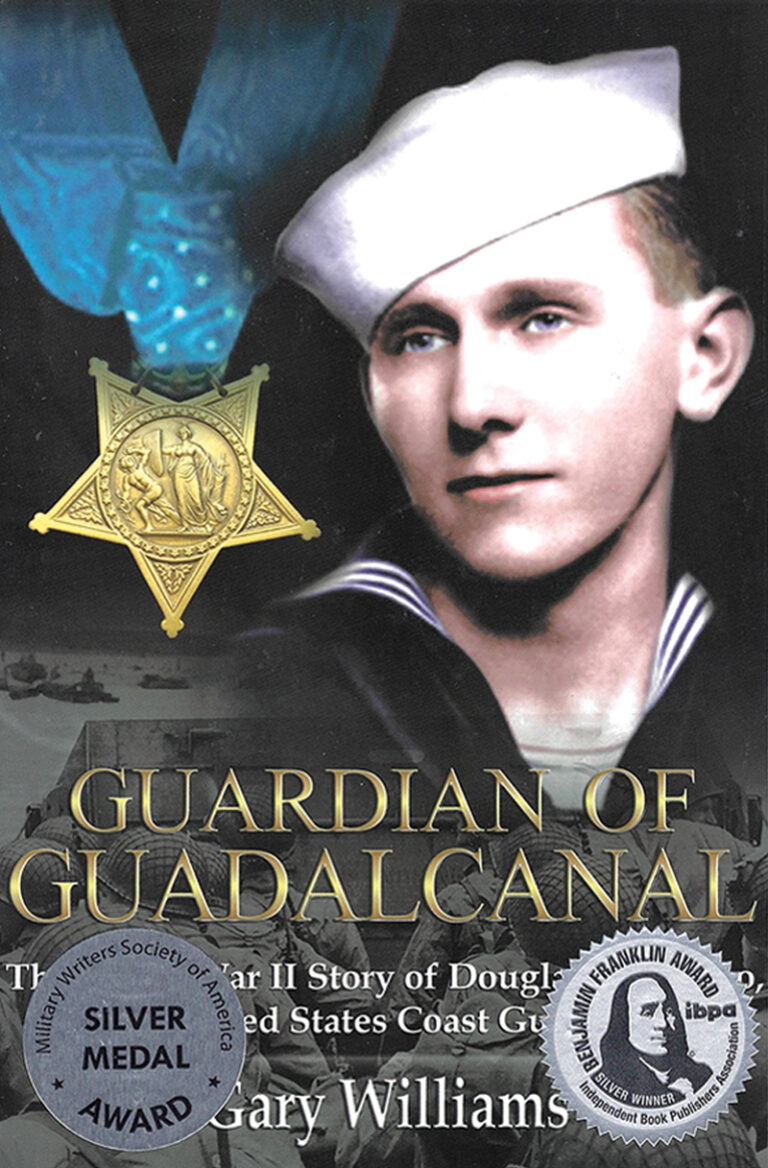 Guardian of Guadalcanal: The World War II Story of Douglas a. Munro ...